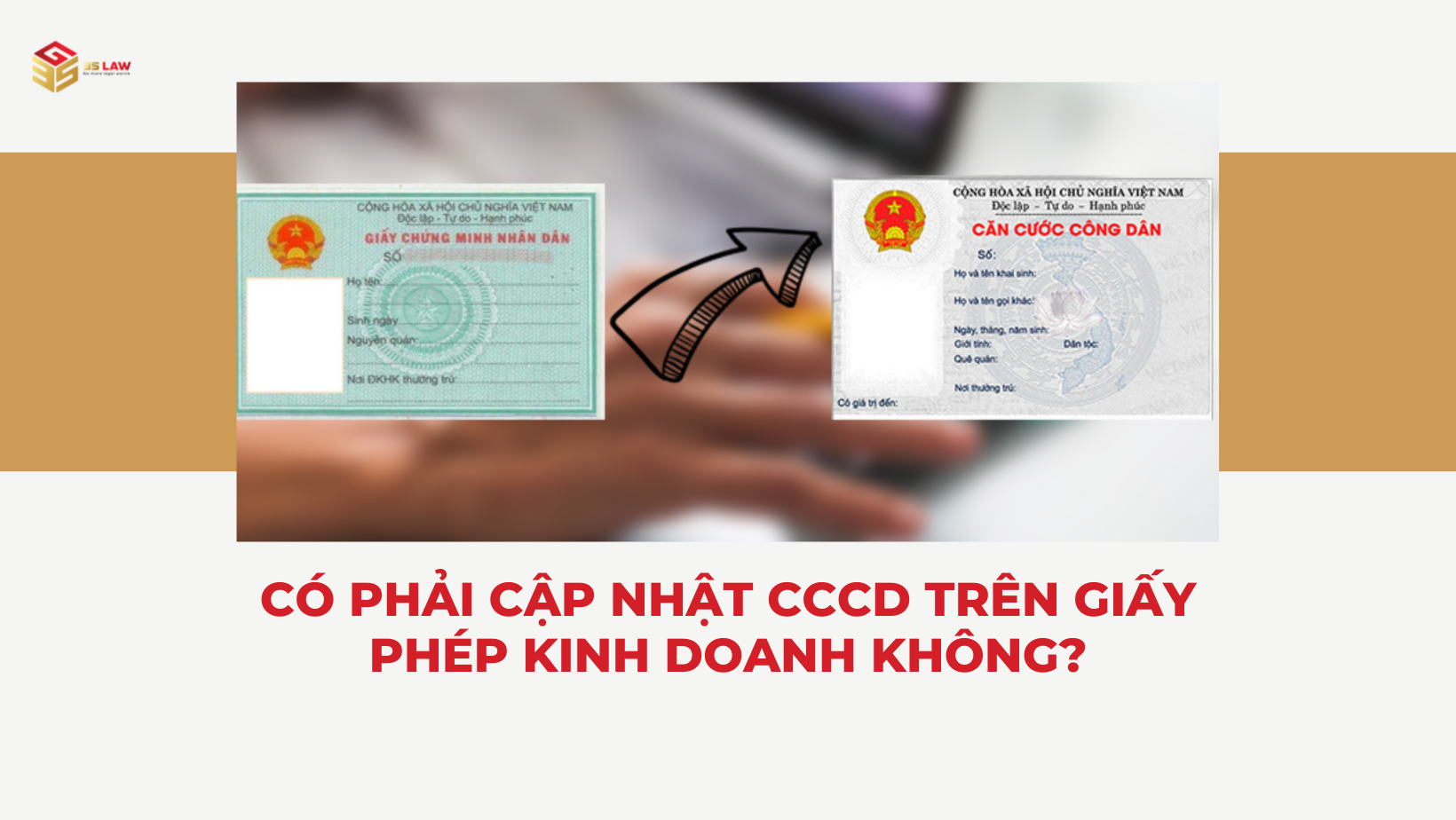 Có phải cập nhật CCCD trên giấy phép kinh doanh không? - Luat 3s